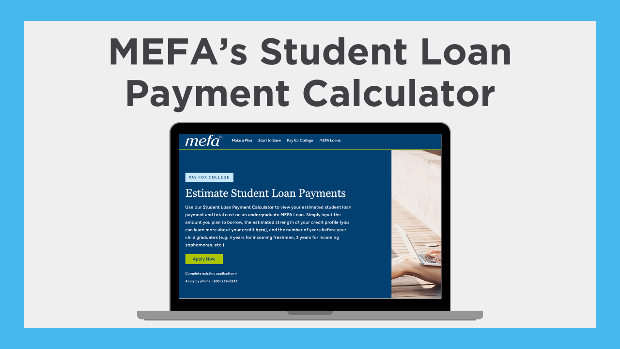 MEFA's Student Loan Payment Calculator - MEFA