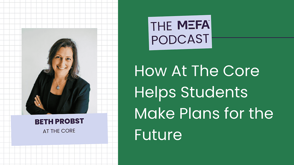 How At The Core Helps Students Make Plans for the Future