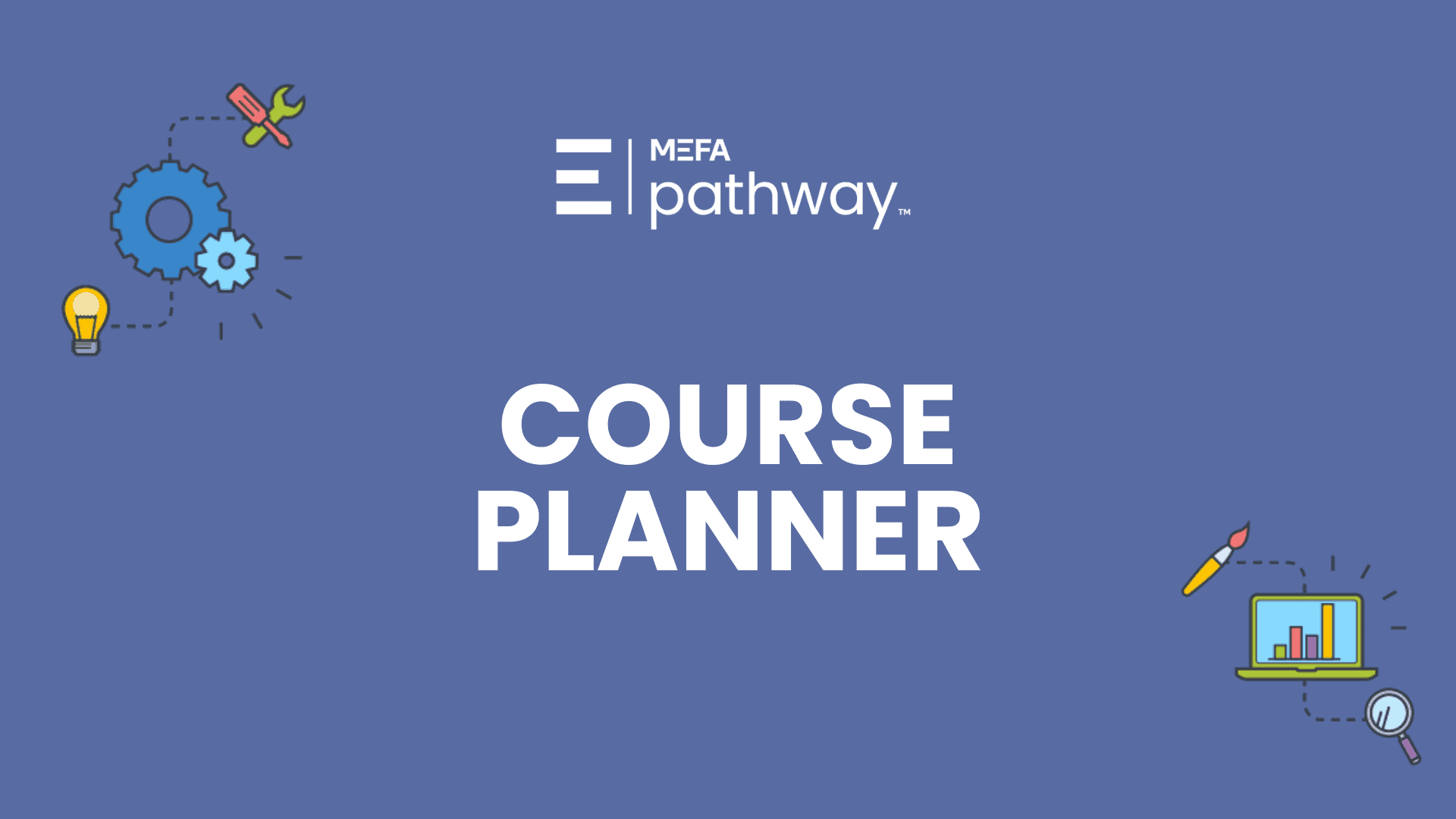 MEFA Pathway's Course Planner
