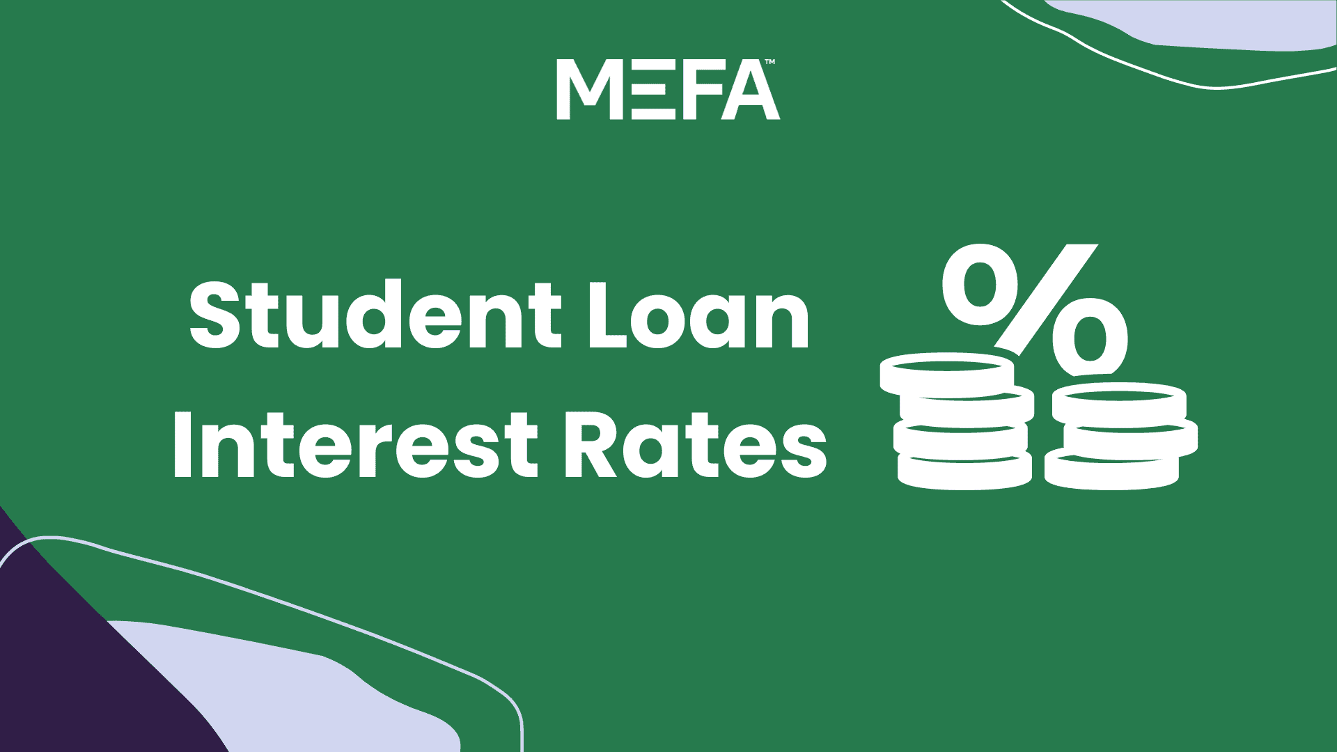 Student Loan Interest Rates