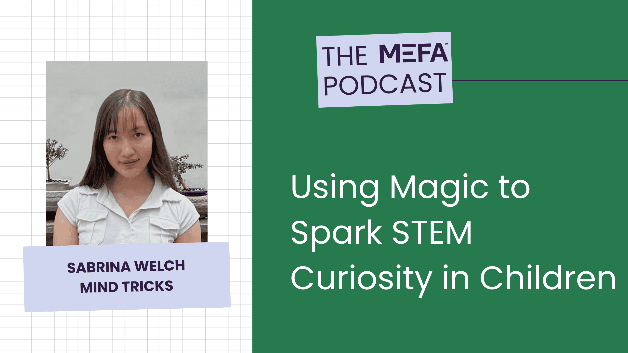 Using Magic to Spark STEM Curiosity in Children - mefa.org
