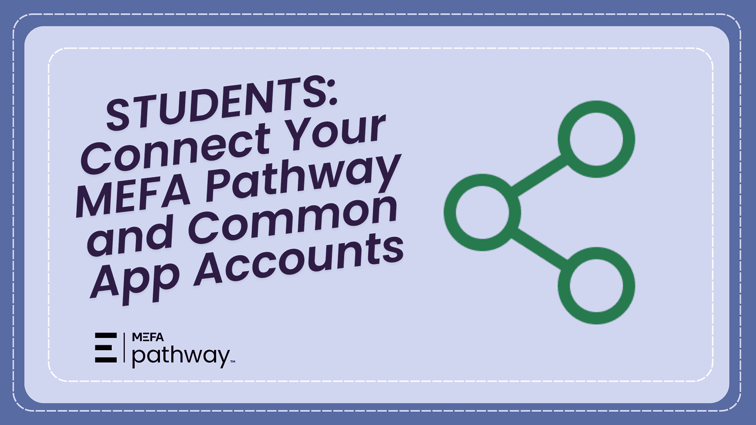 Students Connecting MEFA Pathway & Common App