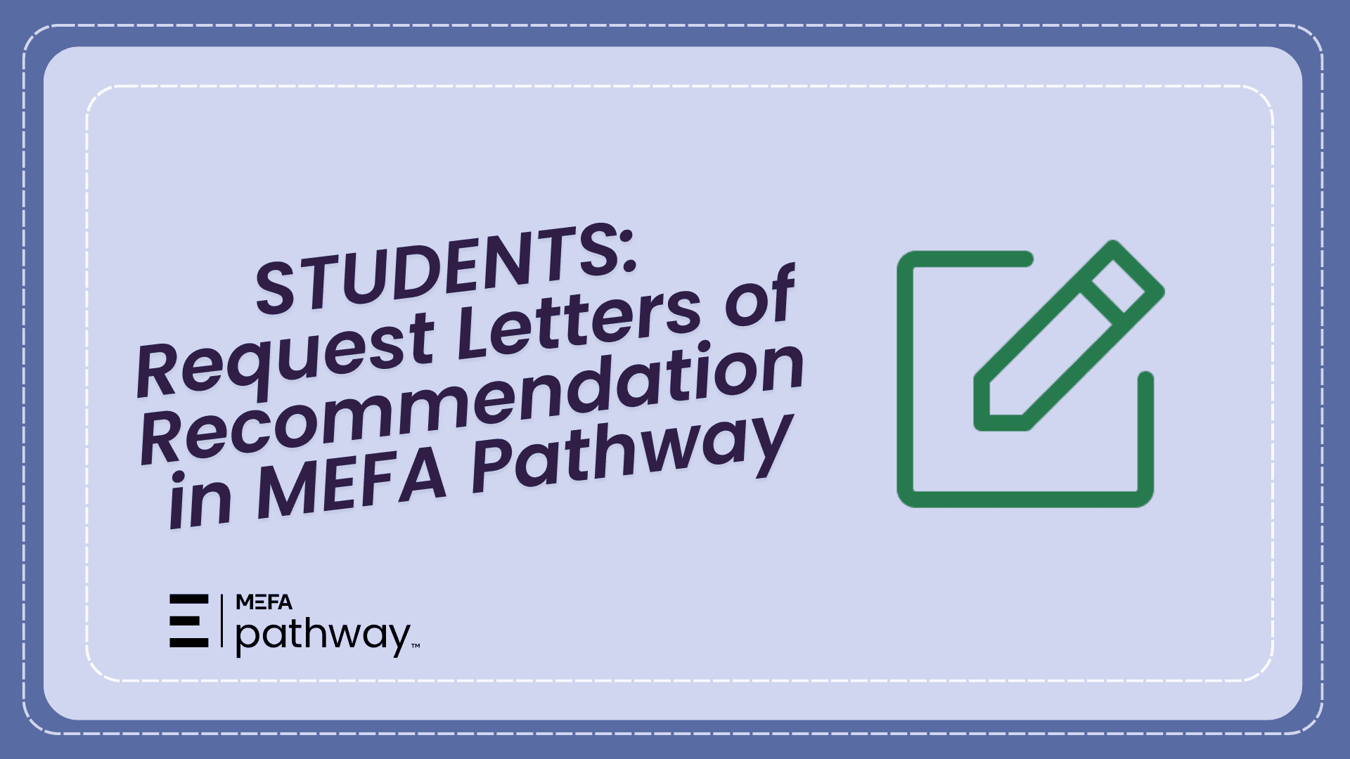 Students: Request Letters of Recommendation in MEFA Pathway